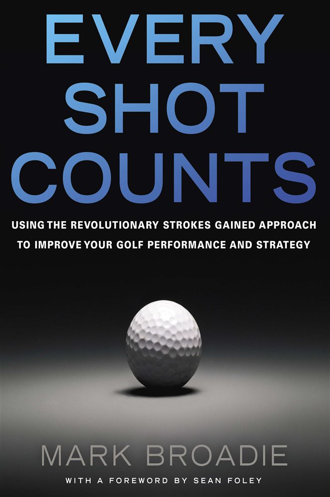 Every Shot Counts by Mark Broadie (ebook)