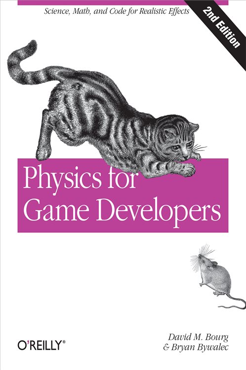 Physics for Game Developers (2nd ed.) by David M Bourg (ebook)