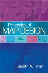 Principles of Map Design by Judith A. Tyner (ebook)