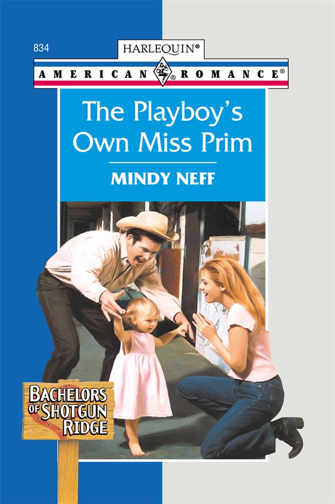 The Playboy's Own Miss Prim by Mindy Neff (ebook)