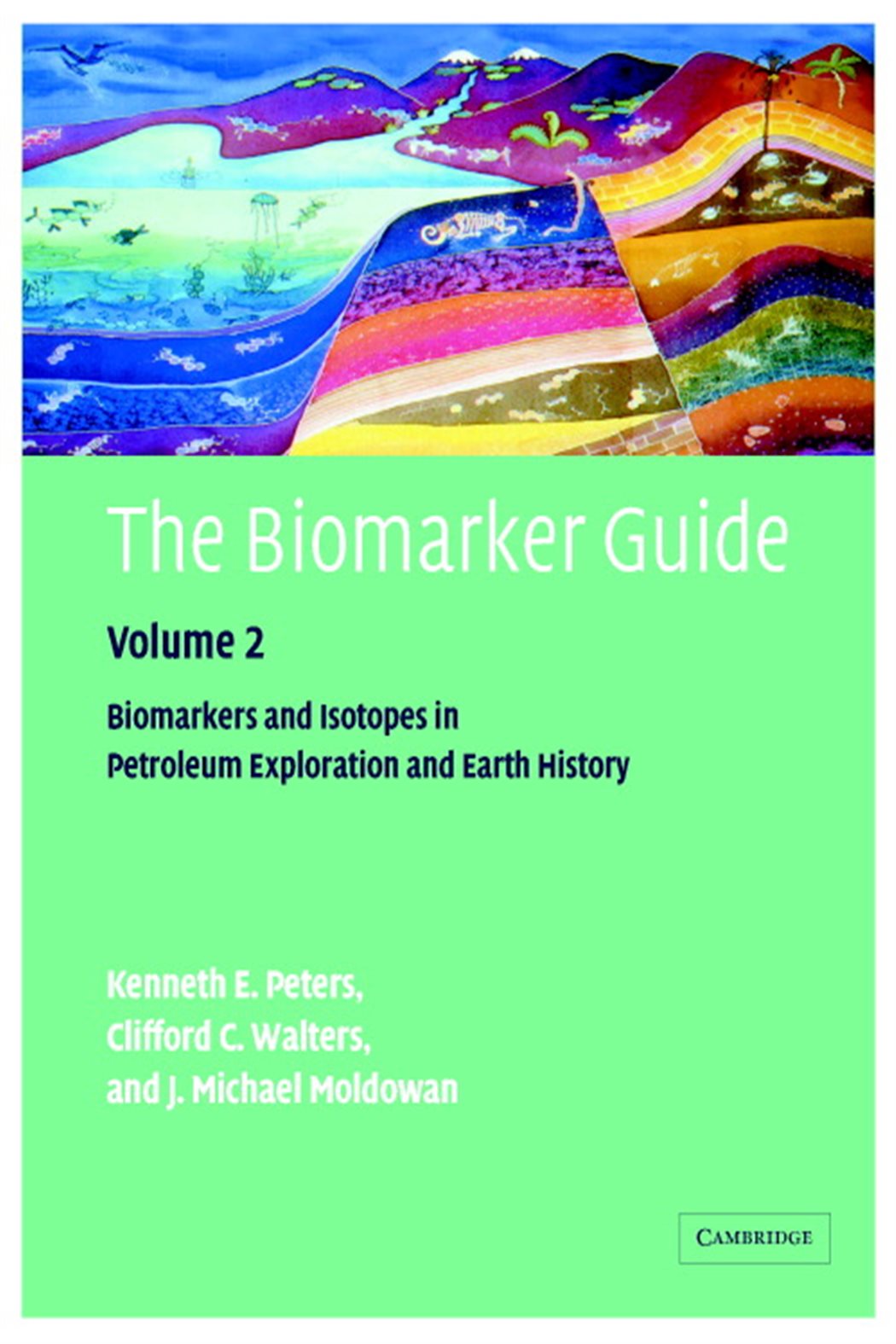 The Biomarker Guide: Volume 2, Biomarkers and Isotopes in Petroleum ...