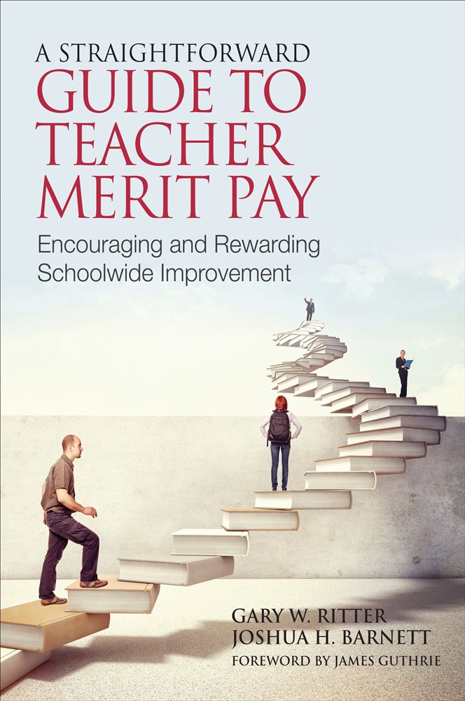 A Straightforward Guide to Teacher Merit Pay by Gary Ritter (ebook)