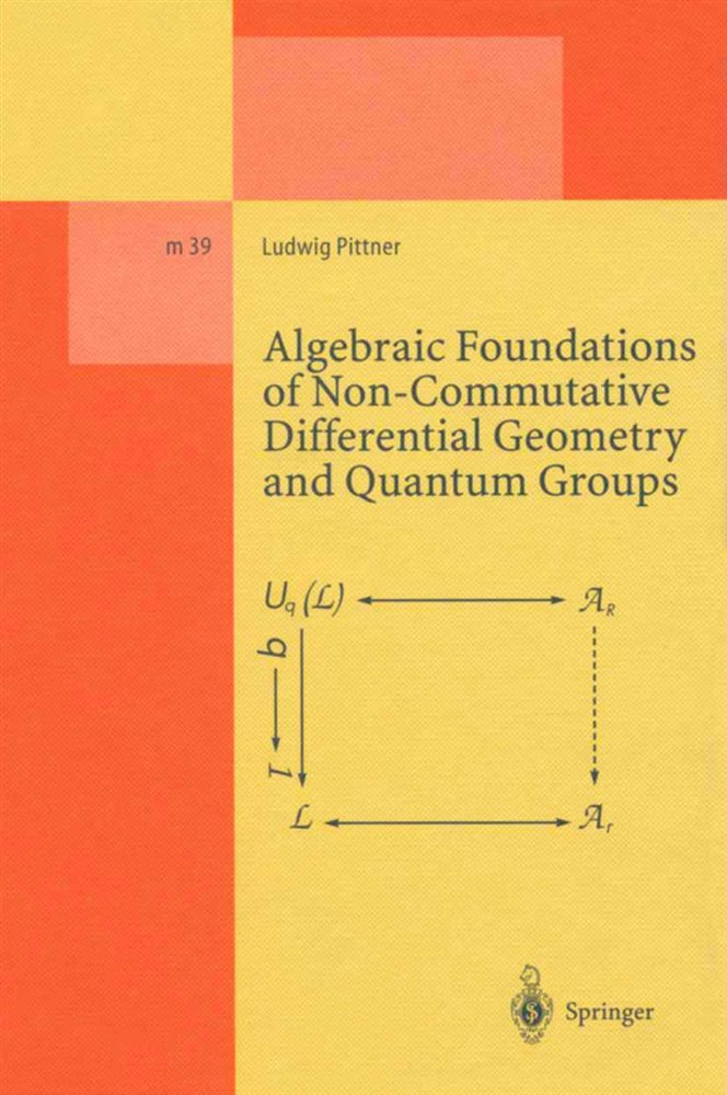 Algebraic Foundations of Non-Commutative Differential Geometry and ...