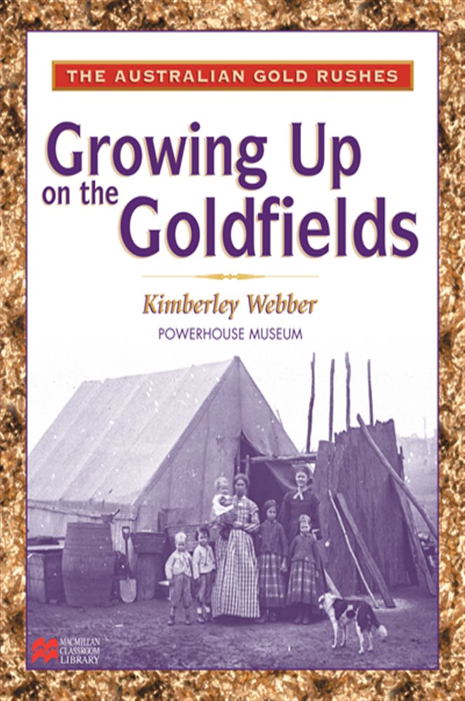 Australian Gold Rush: Growing up on the Goldfields