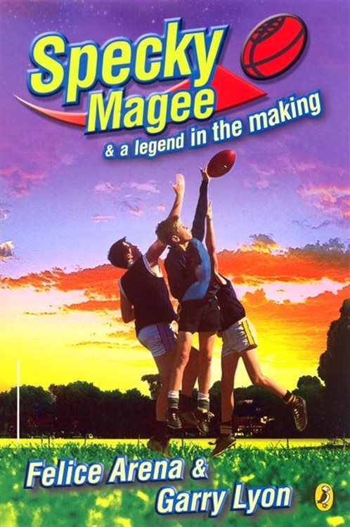 Specky Magee and a Legend in the Making by Felice Arena (ebook)