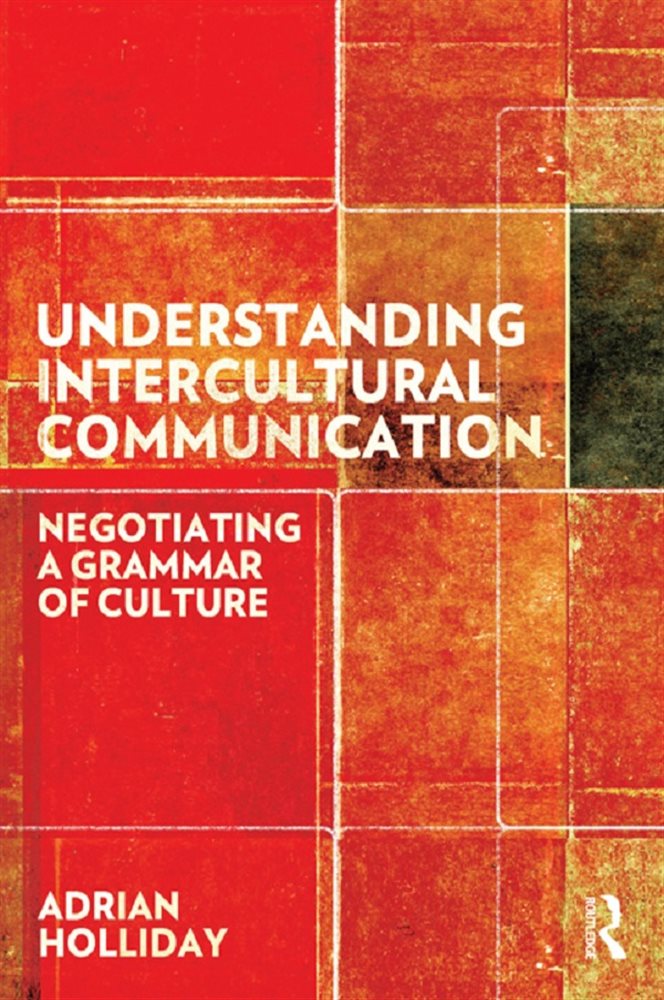 Understanding Intercultural Communication by Adrian Holliday (ebook)