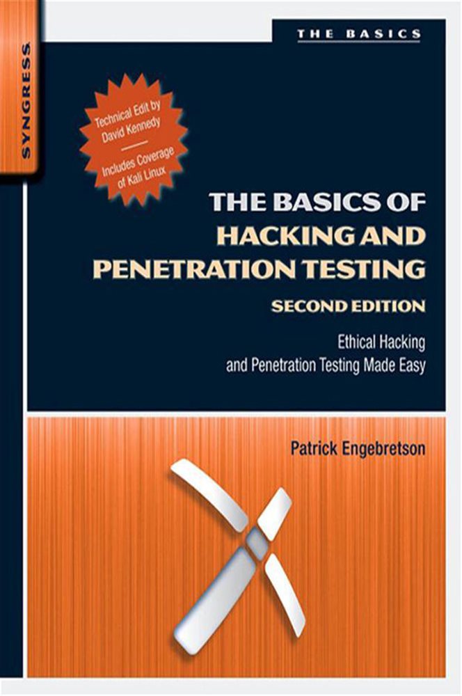 The Basics of Hacking and Penetration Testing (2nd ed.)