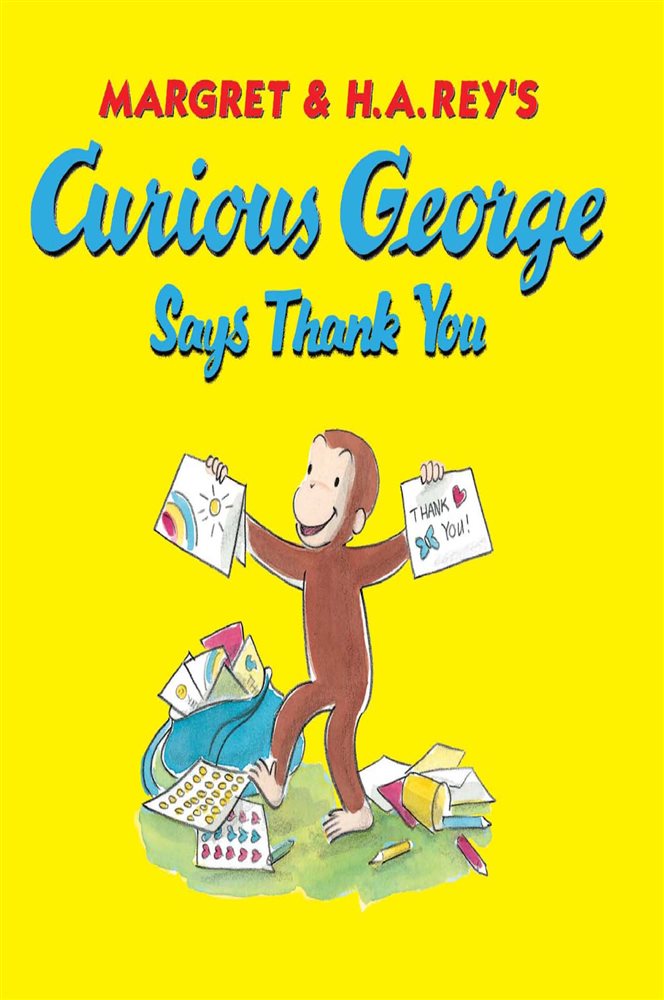 Curious George Says Thank You by H. A. Rey (ebook)