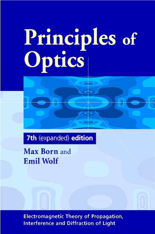 Principles of Optics (7th ed.) by Max Born (ebook)