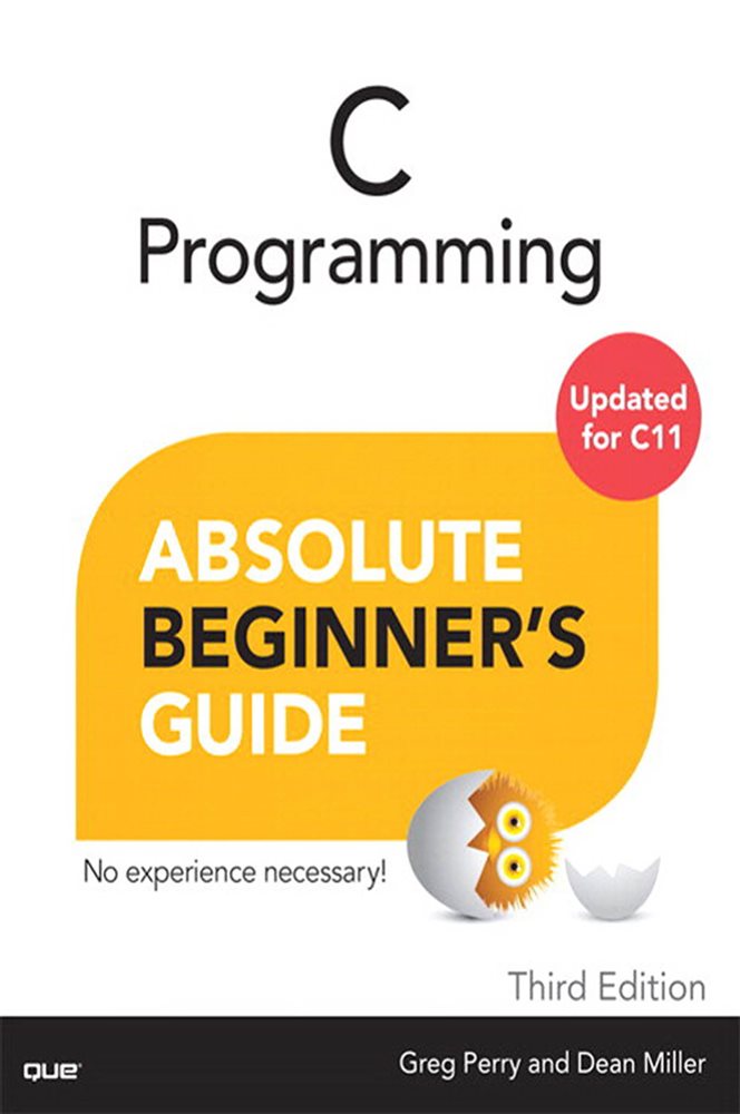 C Programming Absolute Beginner's Guide (3rd ed.)