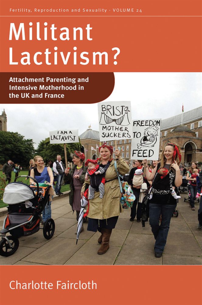 Militant Lactivism? by Charlotte Faircloth (ebook)