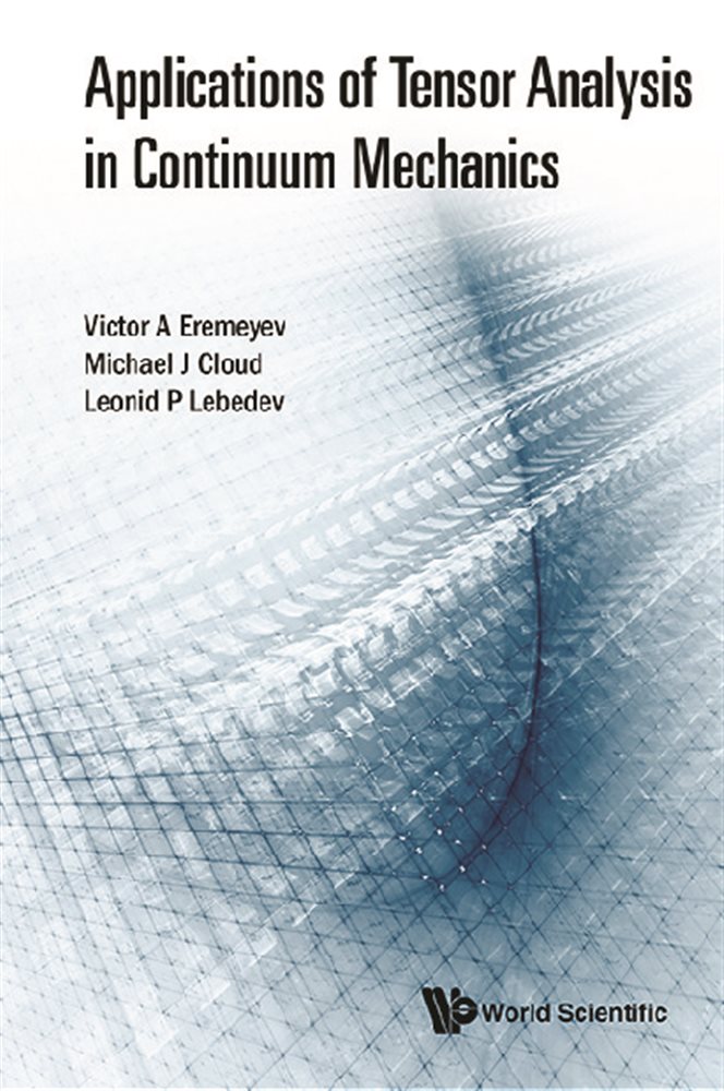 Applications Of Tensor Analysis In Continuum Mechanics