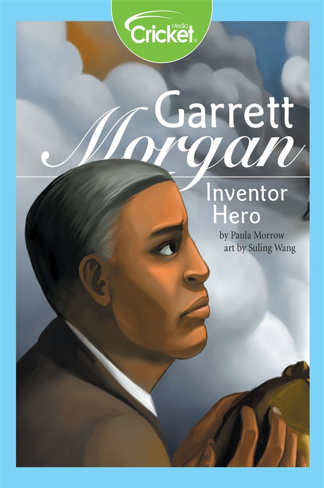 Garrett Morgan: Inventor Hero by Paula Morrow (ebook)