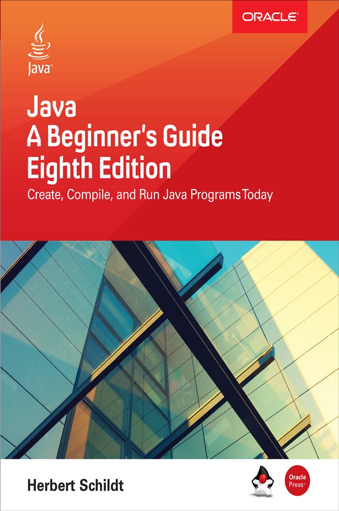 Java: A Beginner's Guide, Eighth Edition (8th ed.)