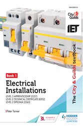 The City & Guilds Textbook: Book 1 Electrical Installations for the ...