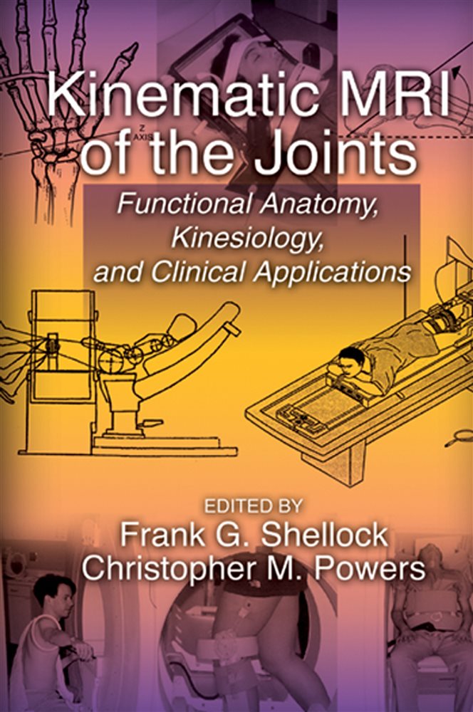 Kinematic Mri Of The Joints By Frank G Shellock Ebook