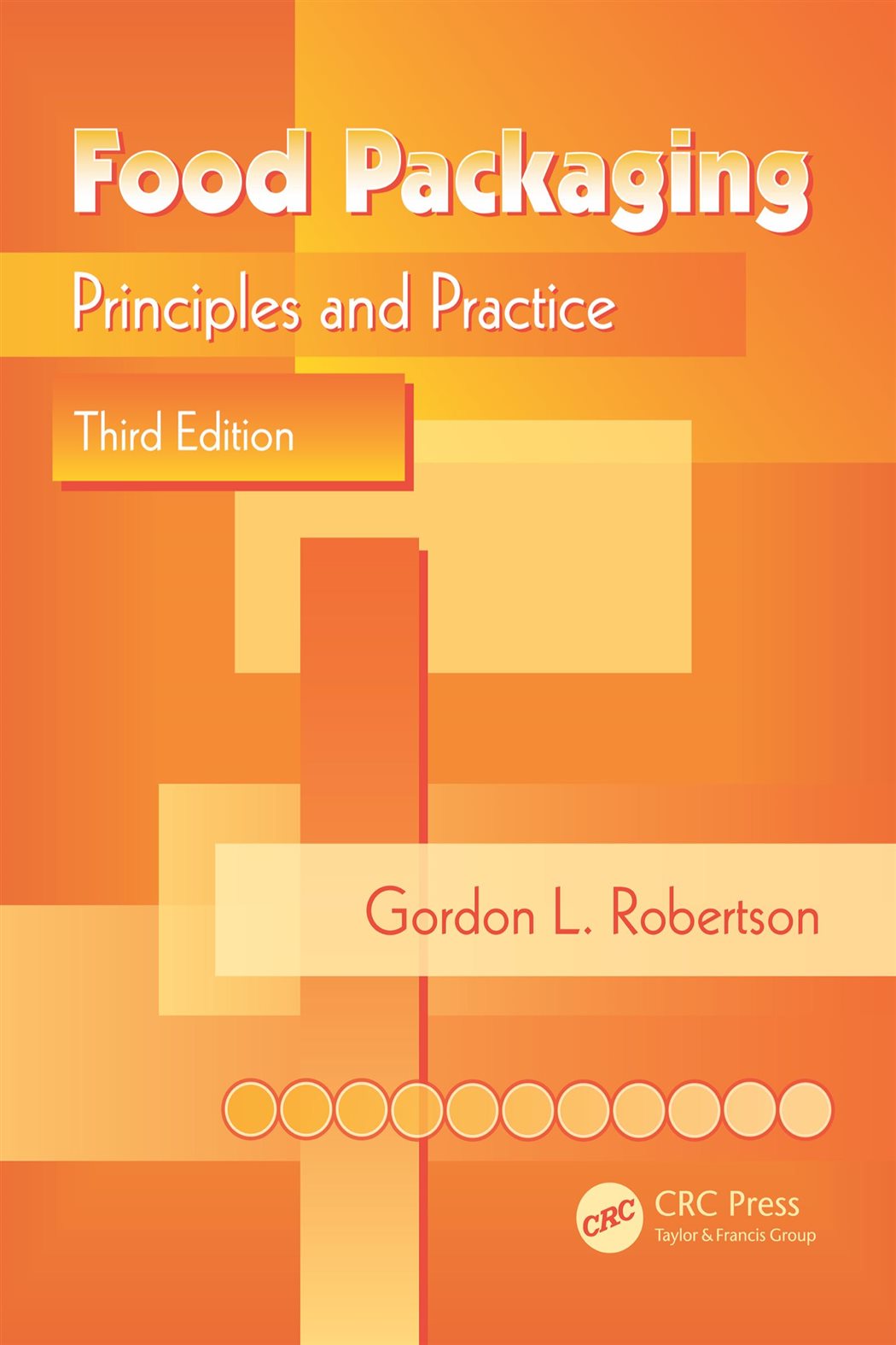 Food Packaging (3rd ed.) by Gordon L. Robertson (ebook)
