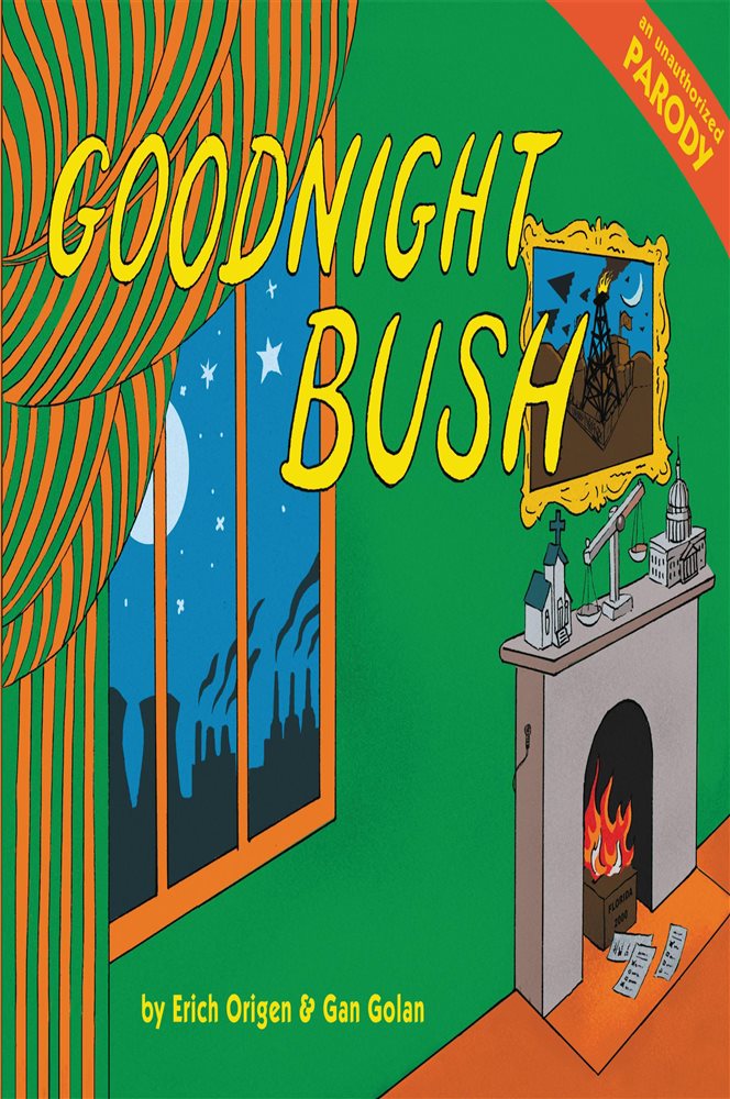 Goodnight Bush by Gan Golan (ebook)