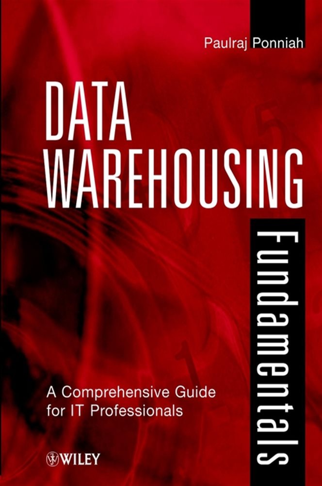 Data Warehousing Fundamentals by Paulraj Ponniah (ebook)