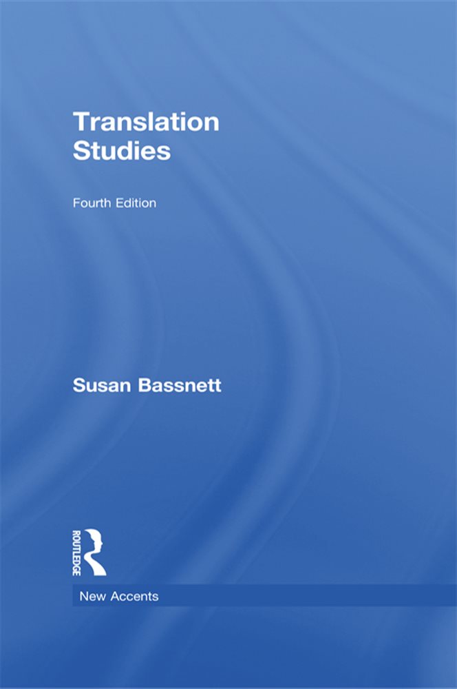 Translation Studies (4th ed.) by Susan Bassnett (ebook)