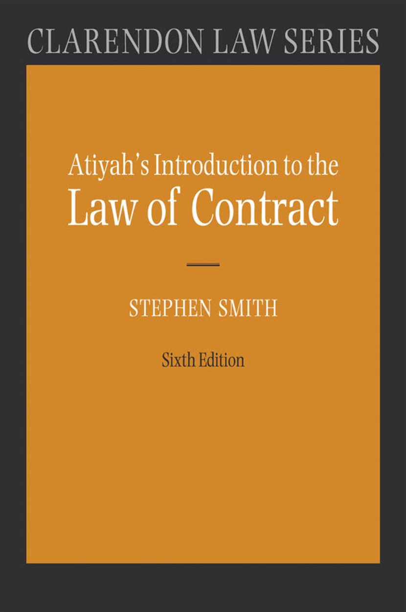 Atiyah's Introduction to the Law of Contract (6th ed.)
