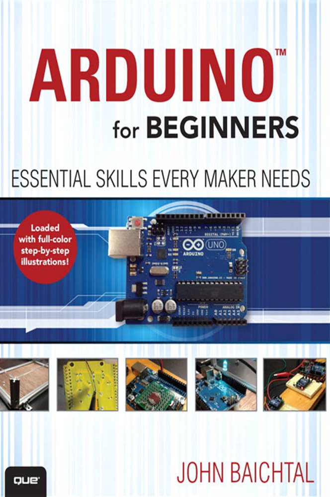Arduino for Beginners by John Baichtal (ebook)