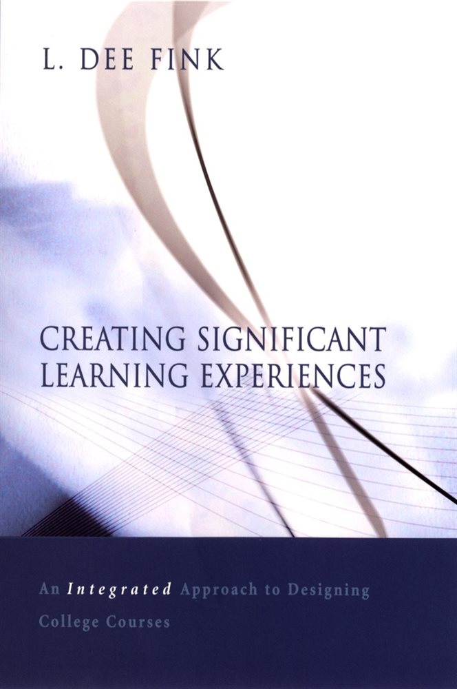 Creating Significant Learning Experiences by L. Dee Fink (ebook)