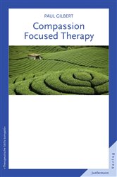 Compassion Focused Therapy by Paul Gilbert (ebook)