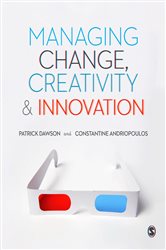 Managing Change, Creativity and Innovation (2nd ed.)
