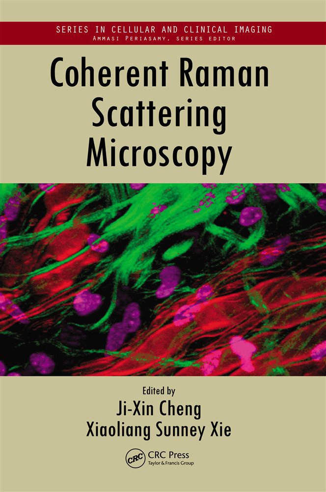 Coherent Raman Scattering Microscopy by Ji-Xin Cheng (ebook)
