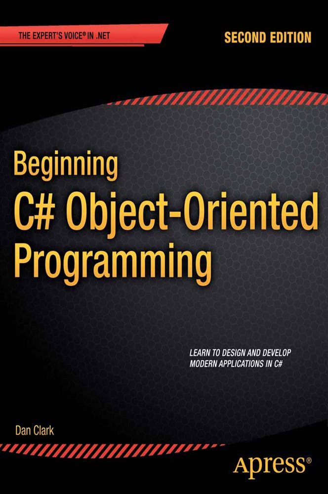 Beginning C# Object-Oriented Programming (2nd ed.)