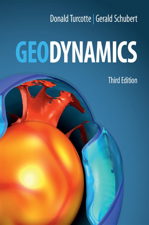 Geodynamics (3rd ed.) by Donald Turcotte (ebook)