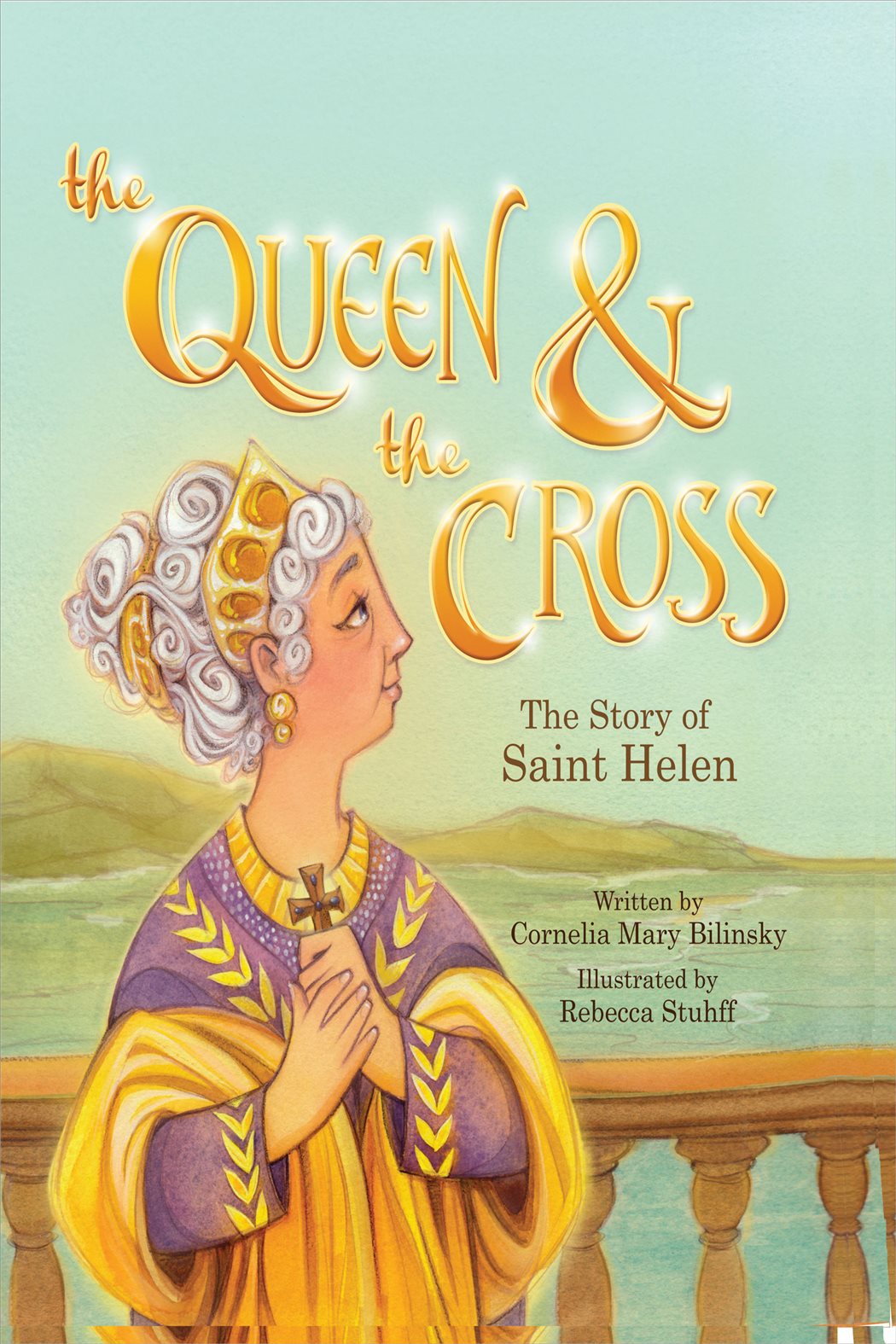 The Queen and the Cross by Cornelia Mary Bilinsky (ebook)