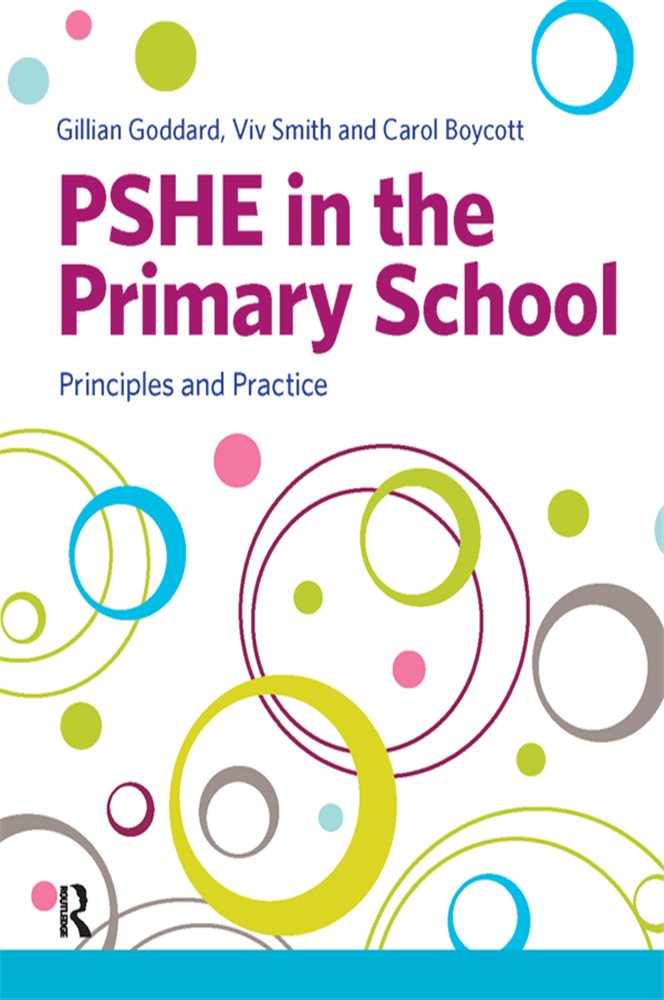 PSHE in the Primary School by Gillian Goddard (ebook)
