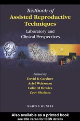 Textbook of Assisted Reproductive Techniques