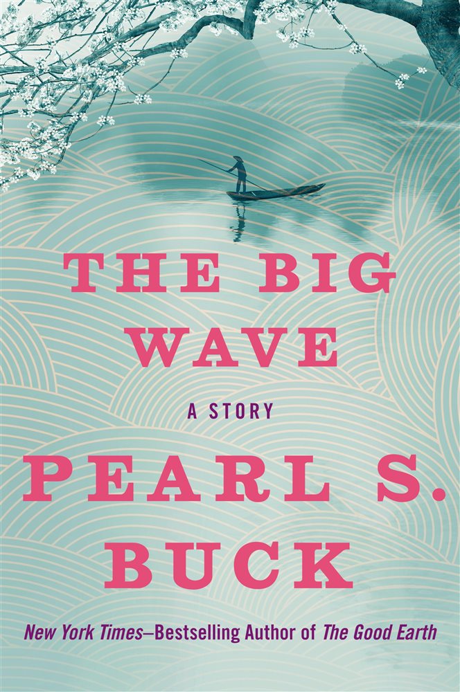 The Big Wave by Pearl S. Buck (ebook)