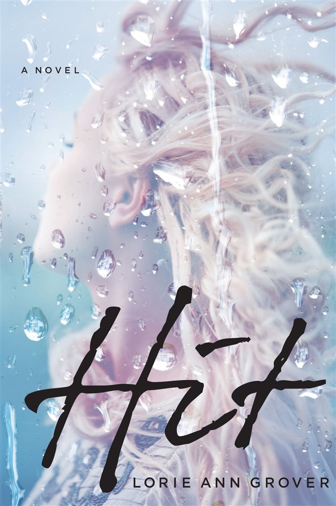 Hit by Lorie Ann Grover (ebook)