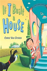 If I Built a House by Chris Van Dusen (ebook)