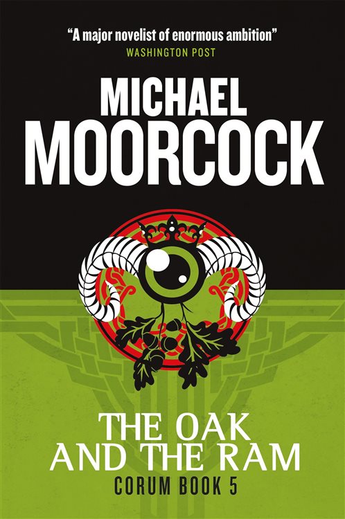 Corum - The Oak and the Ram by Michael Moorcock (ebook)