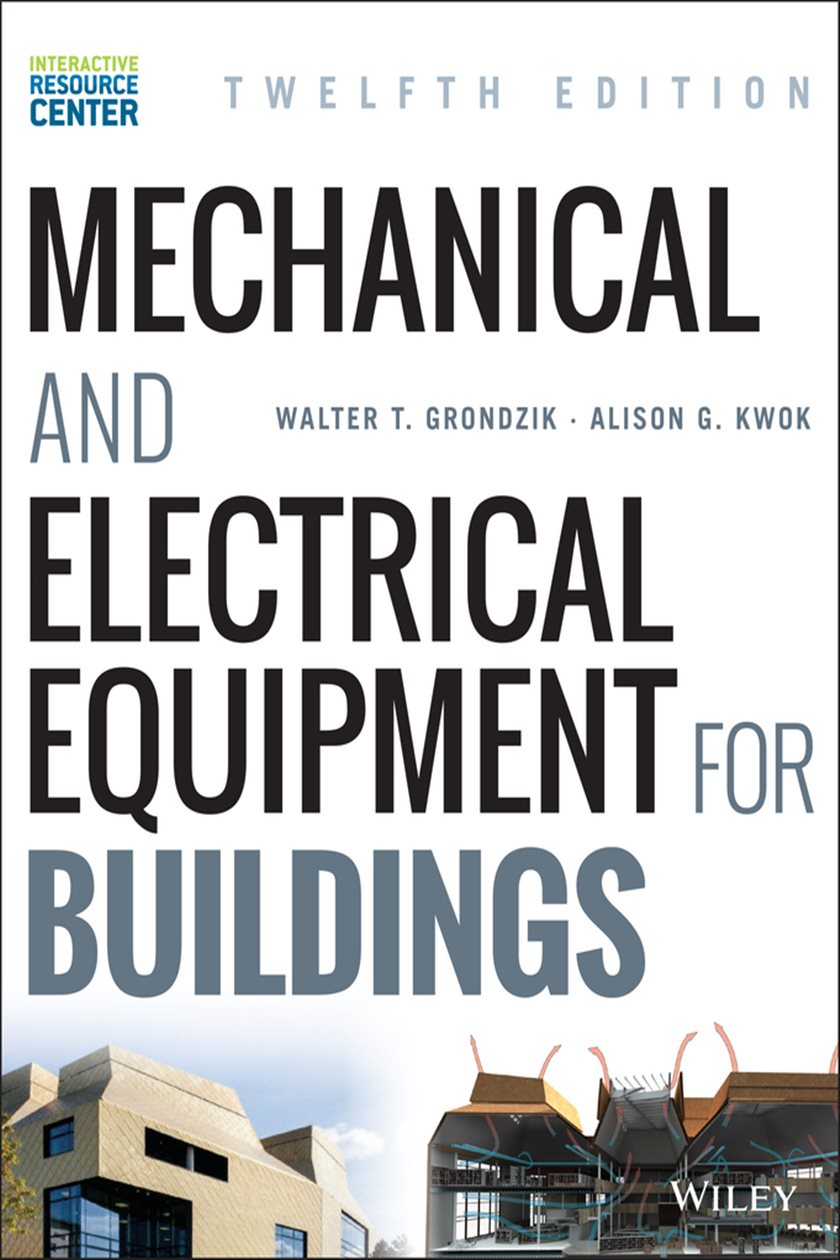 Mechanical and Electrical Equipment for Buildings (12th ed.)