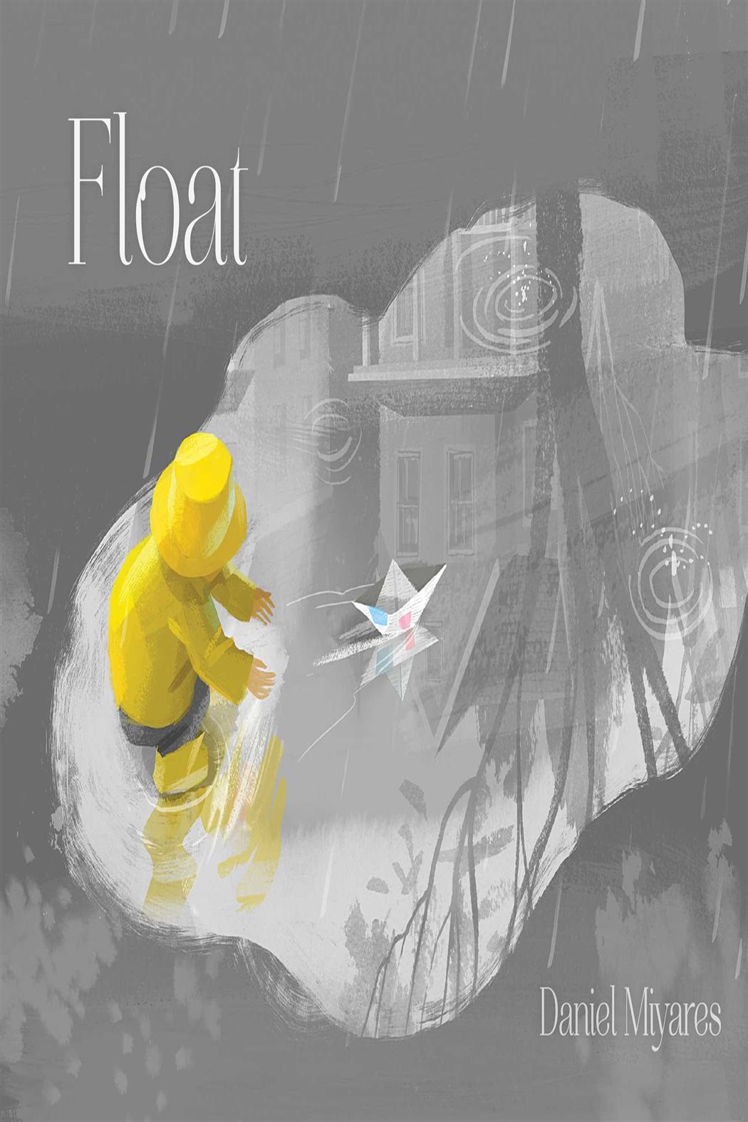 Float by Daniel Miyares (ebook)