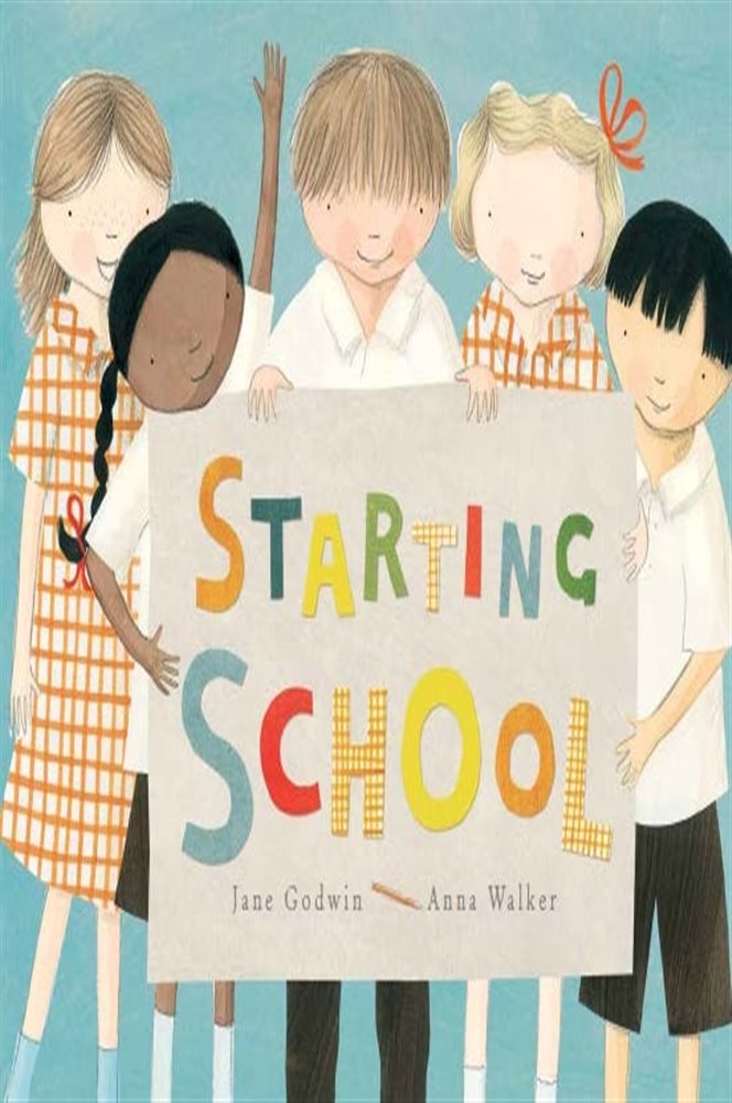 Starting School by Jane Godwin (ebook)