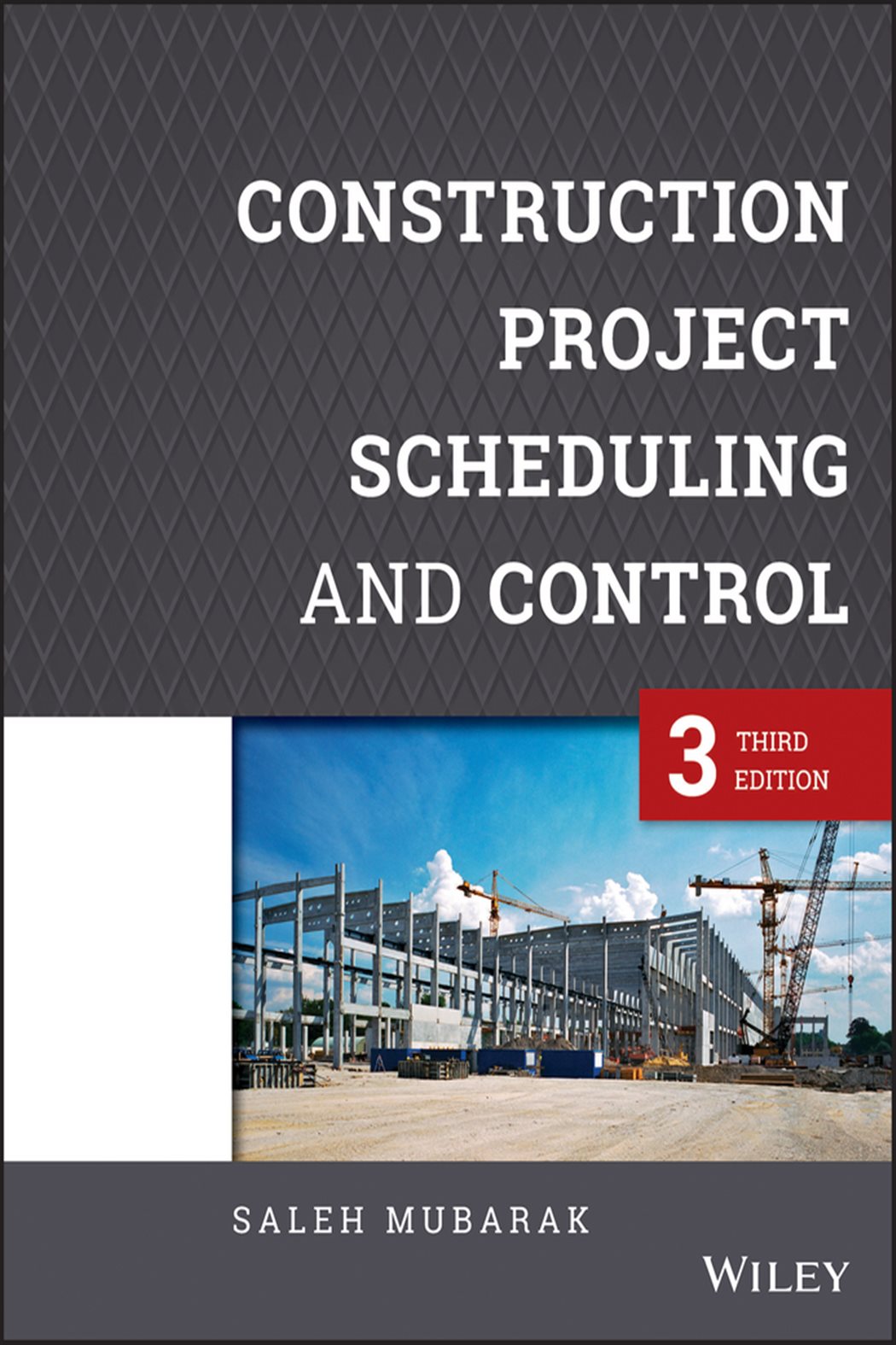 Construction Project Scheduling and Control (3rd ed.)