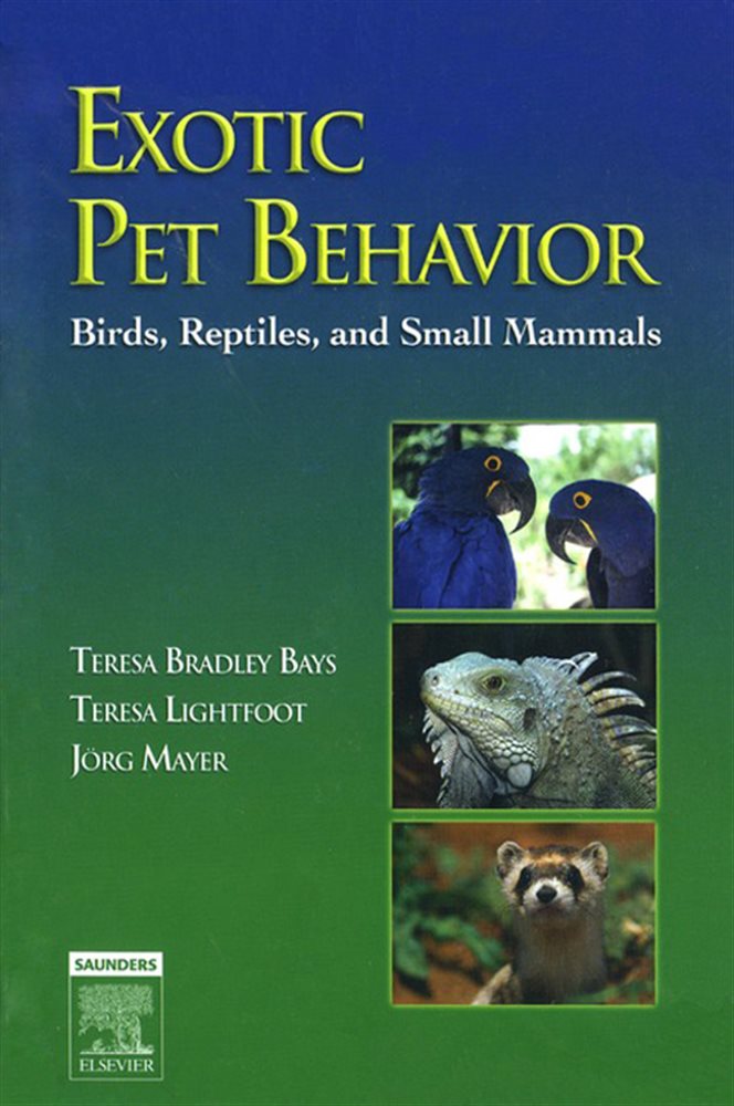 Exotic Pet Behavior E-Book by Teresa Bradley Bays (ebook)