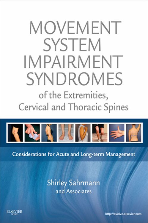 Movement System Impairment Syndromes of the Extremities, Cervical and ...
