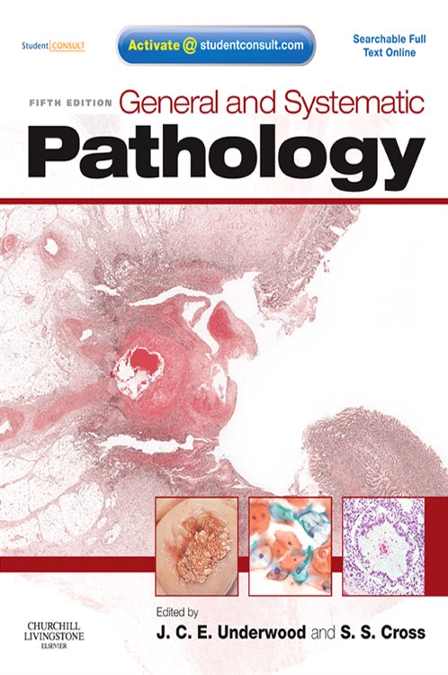 General and Systematic Pathology E-Book (5th ed.)
