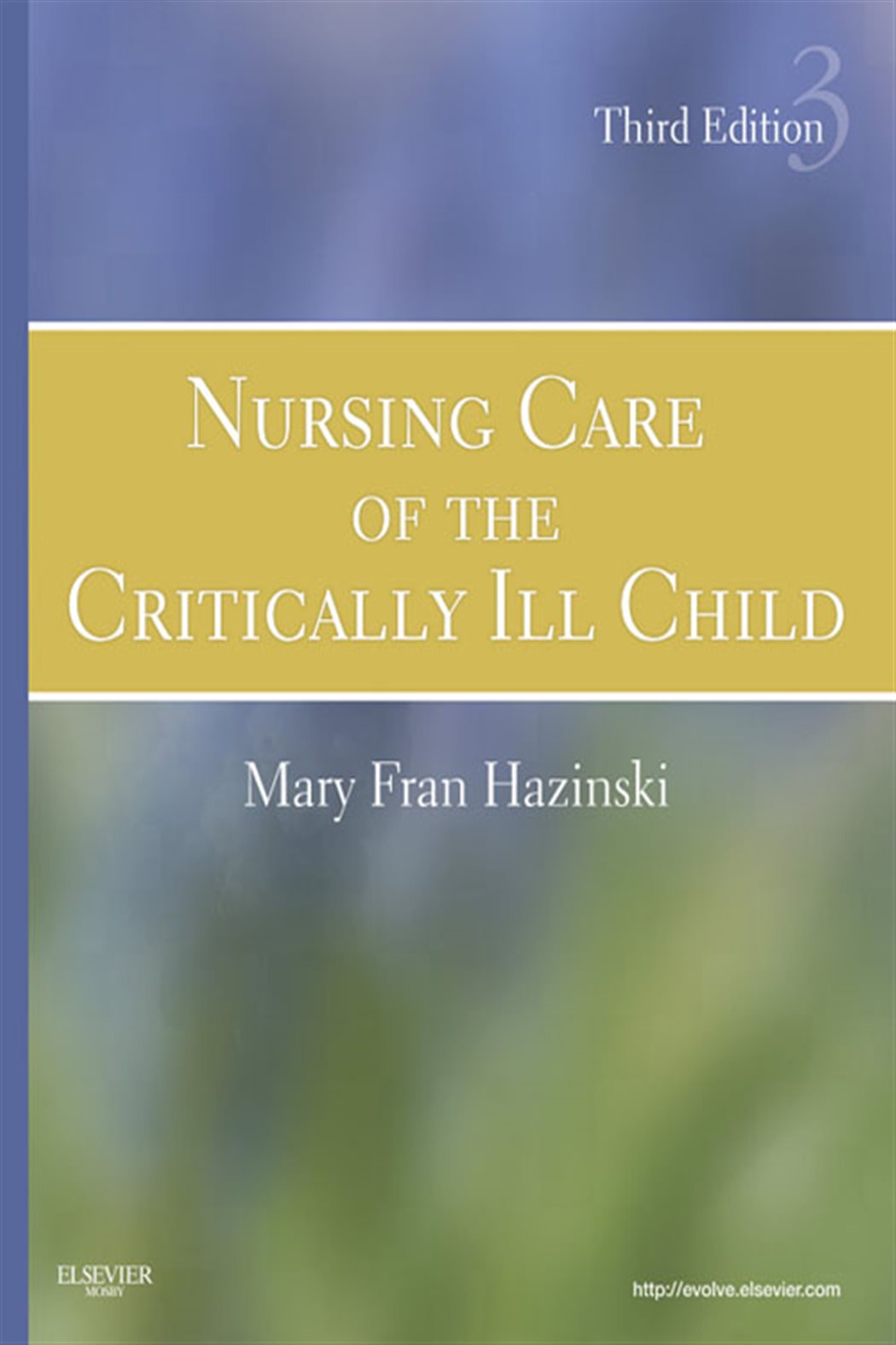 Nursing Care of the Critically Ill Child (3rd ed.)