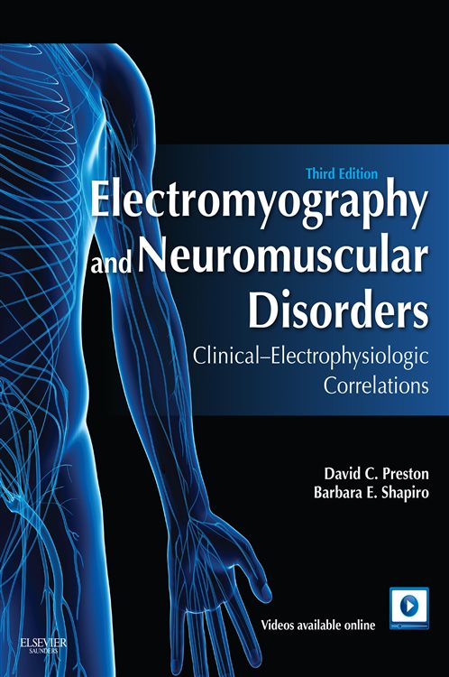 Electromyography and Neuromuscular Disorders E-Book