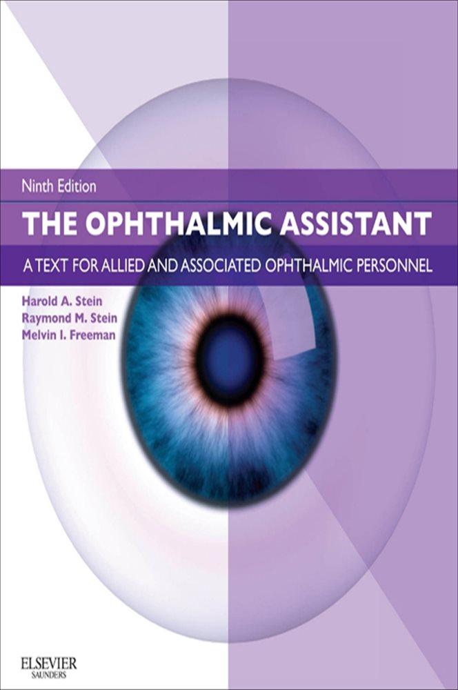 The Ophthalmic Assistant E-Book (9th ed.) by Harold A. Stein (ebook)