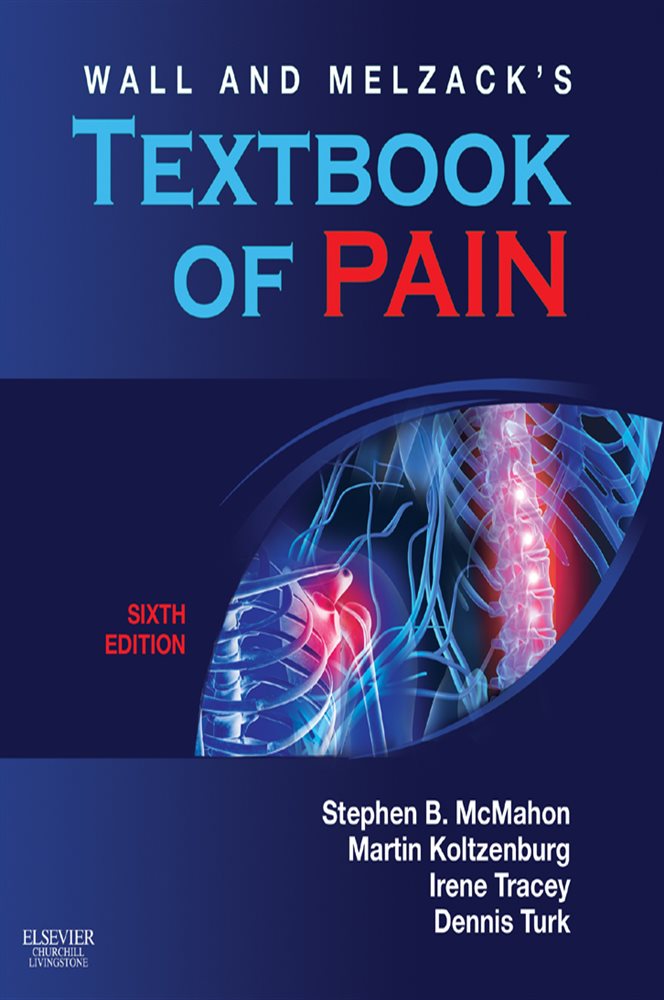 Wall & Melzack's Textbook of Pain E-Book (6th ed.)